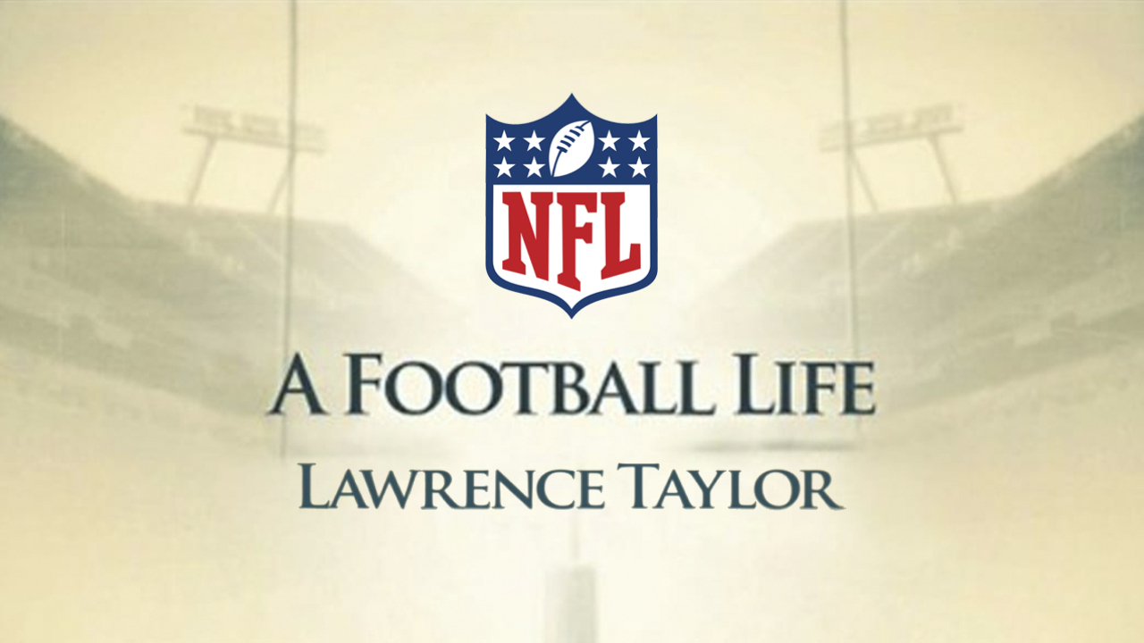 A Football Life: Lawrence Taylor (7/28/21) - Live Stream - Watch ESPN