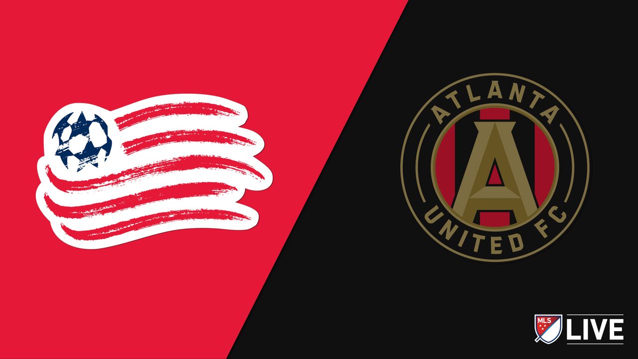 New England Revolution vs. Atlanta United FC 5/1/21 - Stream the Match ...
