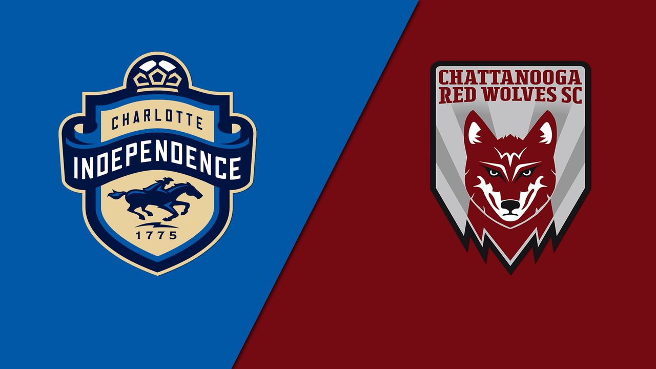 Charlotte Independence vs. Chattanooga Red Wolves SC 6/14/24 - Stream ...