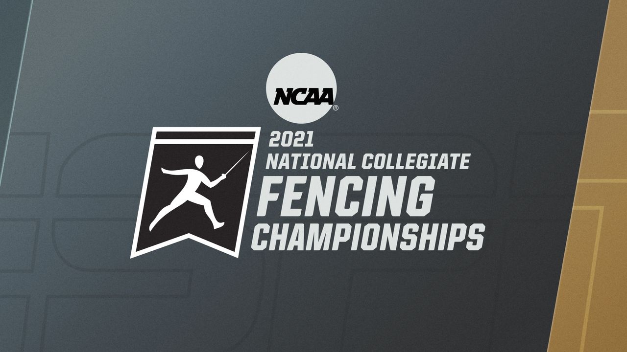 2021 NCAA Men's and Women's Fencing Championships (Championship) (6/16 ...