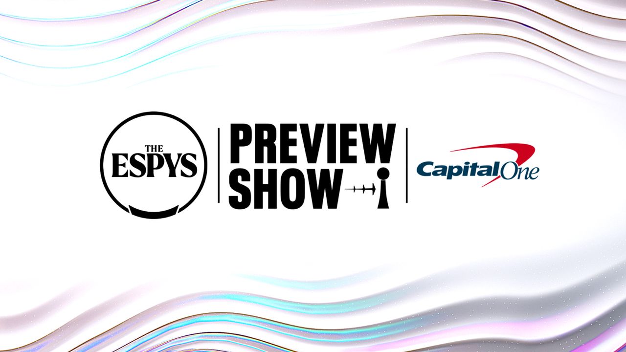 The ESPYS Preview Special presented by Capital One (7/11/23) - Live ...