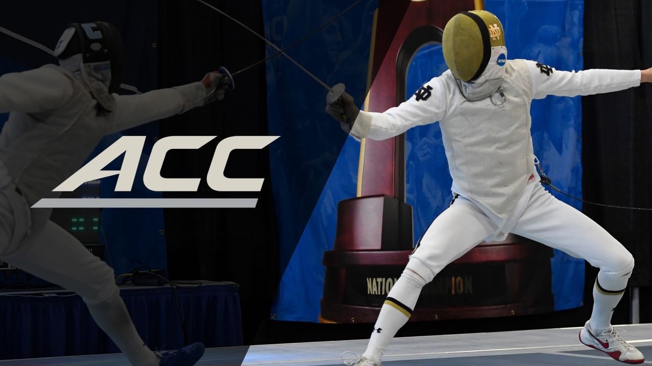 ACC Fencing Championship - Women's Individual Semifinal & Championship ...