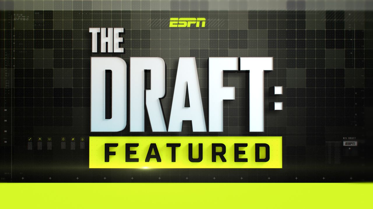 The Draft: Featured (Episode 1) (4/12/23) - Live Stream - Watch ESPN